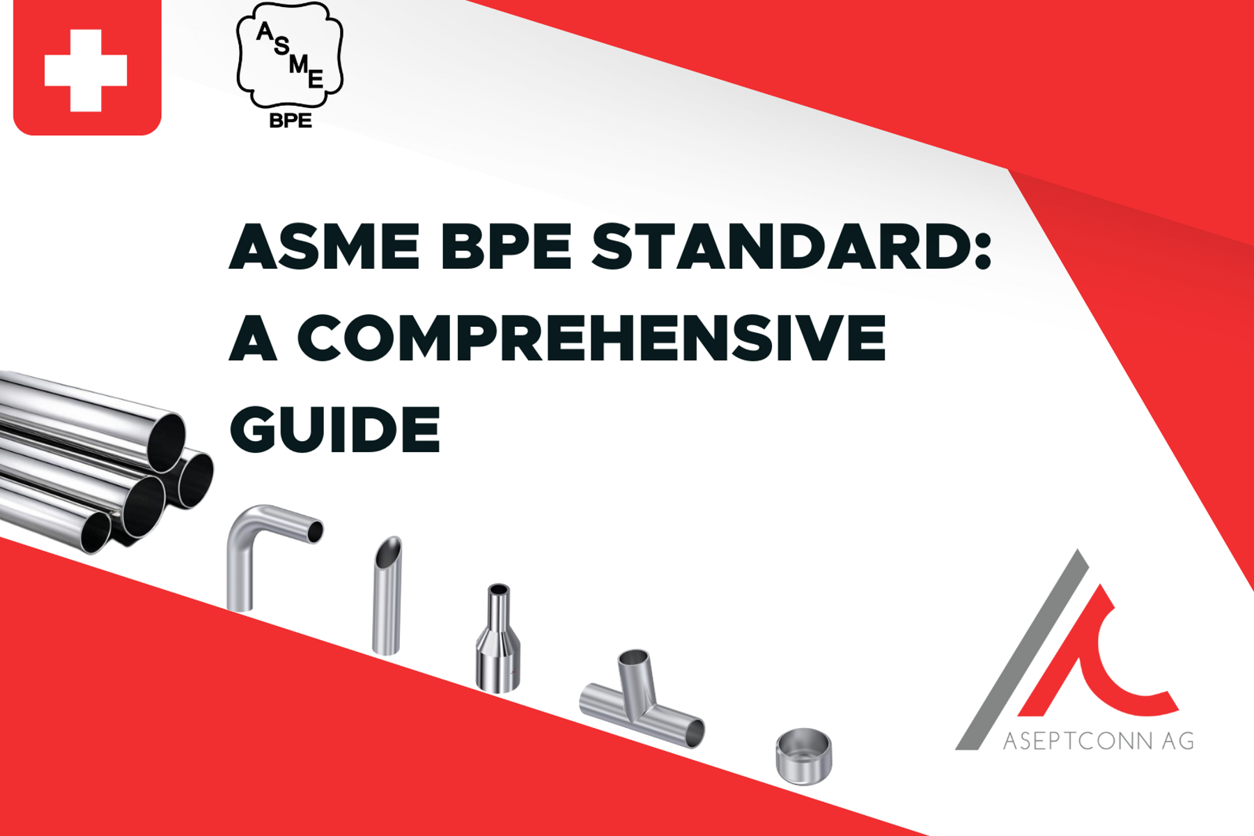 Aseptconn AG - ASME BPE Standard: A Comprehensive Guide